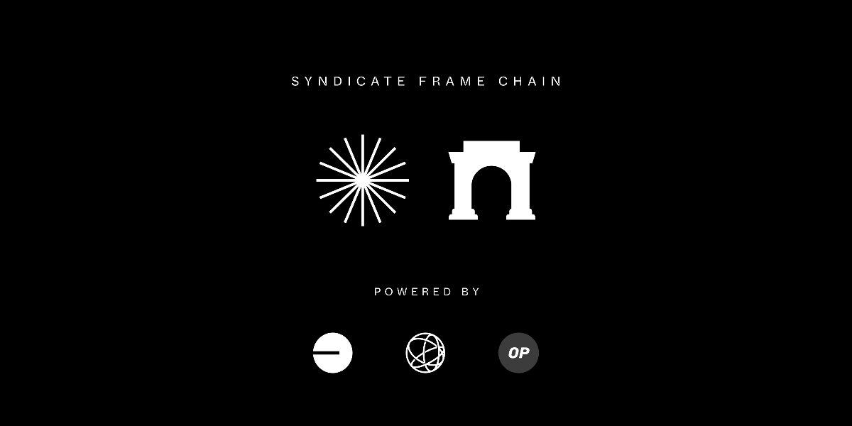 Syndicate Blog - Syndicate Frame Chain: Unlocking Limitless Frames
